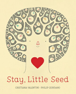 STAY LITTLE SEED Cristiana Valentini Philip Giordano GREYSTONE KIDS2020 Hardcover English ISBN：9781771646468 洋書 Books fo...