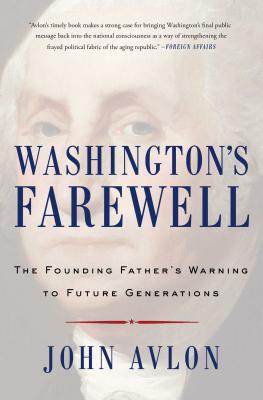 WASHINGTONS FAREWELL MustーRead American History John Avlon SIMON & SCHUSTER2018 Paperback English ISBN：9781476746470 洋書 ...