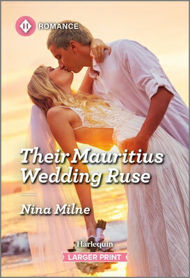 THEIR MAURITIUS WEDDING RUSE ー Summer Escapes Nina Milne HARLEQUIN SALES CORP2025 Mass　Market　Paperbound Original Englis...