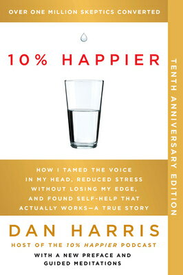 10% HAPPIER 10TH ANNIV Dan Harris DEY STREET BOOKS2024 Paperback English ISBN：9780063356474 洋書 Business & SelfーCulture（ビ...
