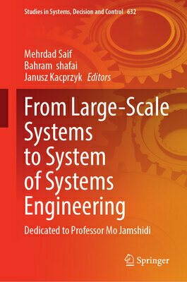 FROM LARGEーSCALE SYSTEMS TO SY Studies in Systems, Decision and Control Mehrdad Saif Bahram Shafai Janusz Kacprzyk SPRIN...