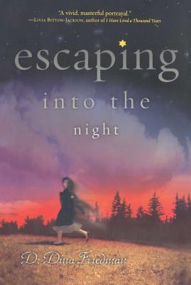 ESCAPING INTO THE NIGHT R/E D. Dina Friedman SIMON & SCHUSTER BOOKS YOU2009 Paperback Reprint English ISBN：9781416986485...