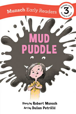 MUD PUDDLE EARLY READER Munsch Early Readers Robert Munsch Michael Martchenko ANNICK PR2022 Paperback English ISBN：97817...