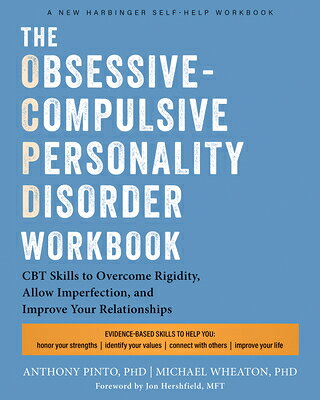 OBSESSIVEーCOMPULSIVE PERSONALI Anthony Pinto Michael Wheaton Jon Hershfield NEW HARBINGER PUBN2026 Paperback English ISB...