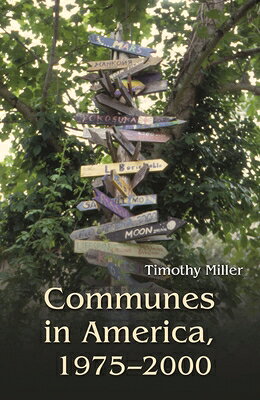 COMMUNES IN AMER 1975ー2000 Timothy Miller SYRACUSE UNIV PR2019 Paperback English ISBN：9780815636489 洋書 Social Science（社会...