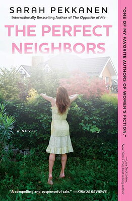 PERFECT NEIGHBORS Sarah Pekkanen WASHINGTON SQUARE2016 Paperback English ISBN：9781501106491 洋書 Fiction & Literature（小説＆文...