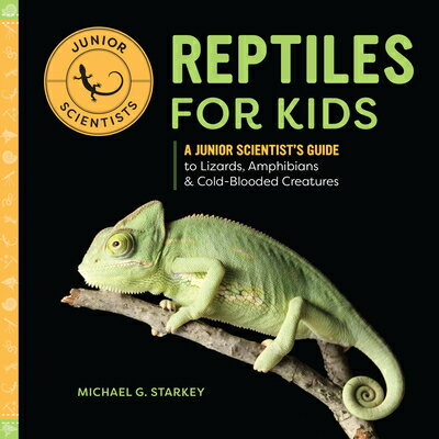 REPTILES FOR KIDS Junior Scientists Michael G. Starkey ROCKRIDGE PR2020 Paperback English ISBN：9781647396497 洋書 Books fo...