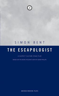 ESCAPOLOGIST Oberon Modern Plays Simon Bent OBERON BOOKS2007 Paperback English ISBN：9781840026498 洋書 Art & Entertainment...