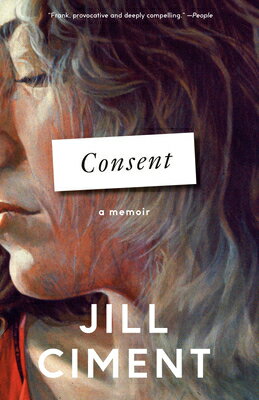 CONSENT Jill Ciment VINTAGE2025 Paperback English ISBN：9780593686508 洋書 Fiction & Literature（小説＆文芸） Biography & Autobiog...