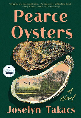 PEARCE OYSTERS Joselyn Takacs ZIBBY BOOKS LLC2024 Hardcover English ISBN：9781958506509 洋書 Fiction & Literature（小説＆文芸） Fi...