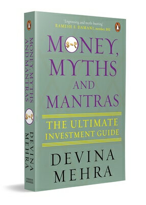MONEY MYTHS & MANTRAS Devina Mehra PENGUIN BUSINESS2025 Paperback English ISBN：9780143466512 洋書 Business & SelfーCulture（...