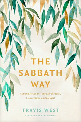 SABBATH WAY Travis West Winn Collier TYNDALE REFRESH2025 Paperback English ISBN：9781496476517 洋書 Social Science（社会科学） Re...