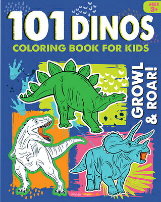 101 DINO COLOR BK FOR KIDS Wonder House Books WONDER HOUSE BOOKS2024 Paperback English ISBN：9789362146519 洋書 Books for k...