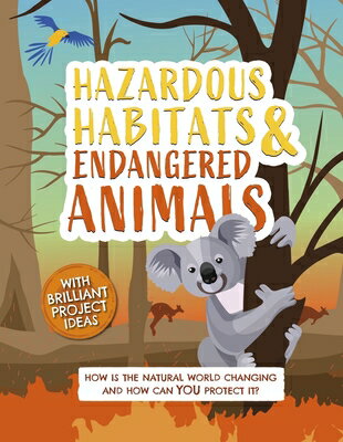 HAZARDOUS HABITATS & ENDANGERE Earth Action Camilla De La Bedoyere WELBECK CHILDRENS BOOKS2021 Hardcover English ISBN：97...