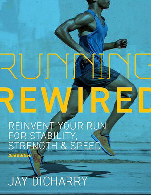 RUNNING REWIRED REV/E Jay Dicharry VELOPRESS2024 Paperback Revised English ISBN：9781646046522 洋書 Family life & Comics（生活...