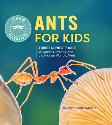 ANTS FOR KIDS Junior Scientists Beverly Gerdeman ROCKRIDGE PR2022 Hardcover English ISBN：9798886086522 洋書 Books for kids...