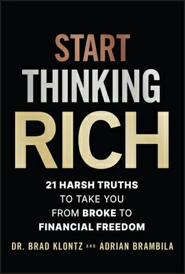 START THINKING RICH Brad Klontz Adrian Brambila WILEY2024 Hardcover English ISBN：9781394276523 洋書 Business & SelfーCultur...