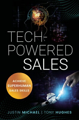 TECHーPOWERED SALES Justin Michael Tony Hughes HARPERCOLLINS LEADERSHIP2021 Paperback English ISBN：9781400226528 洋書 Busin...