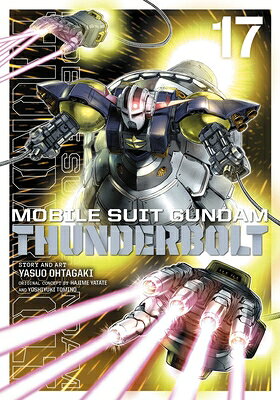 MOBILE SUIT GUNDAM THUNDERBOLT Mobile Suit Gundam Thunderbolt Yasuo Ohtagaki VIZ LLC2022 Paperback English ISBN：97819747...