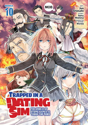 TRAPPED IN A DATING SIM THE WO Trapped in a Dating Sim: The World of Otome Games Is Tough for Mobs (Light Novel), 1 Yomu...