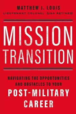 MISSION TRANSITION Matthew J. Louis HARPERCOLLINS LEADERSHIP2022 Paperback English ISBN：9781400236534 洋書 Business & Self...