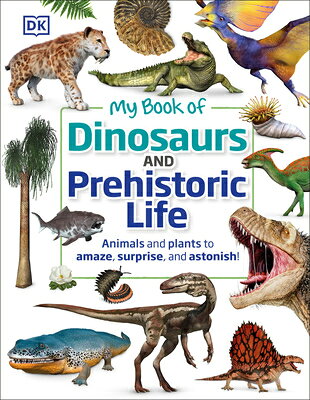 MY BK OF DINOSAURS & PREHISTOR My Book of DK Dean R. Lomax DK PUB2021 Hardcover English ISBN：9780744026535 洋書 Books for ...