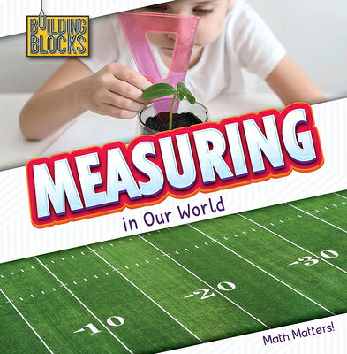 MEASURING IN OUR WORLD Math Matters! Naomi Osborne CAVENDISH SQUARE2021 Paperback English ISBN：9781502656537 洋書 Books fo...