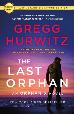LAST ORPHAN Orphan X Gregg Hurwitz MINOTAUR2024 Paperback English ISBN：9781250336538 洋書 Fiction & Literature（小説＆文芸） Fiction