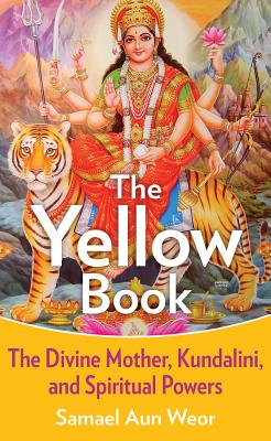 YELLOW BK Samael Aun Weor GLORIAN PUB2011 Paperback English ISBN：9781934206539 洋書 Social Science（社会科学） Body, Mind & Spirit