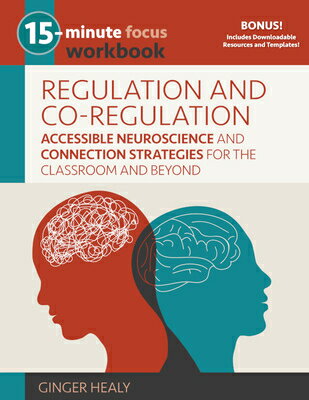 15ーMIN FOCUS REGULATION & COーR 15ーMinute Focus Ginger Healy NATL CTR FOR YOUTH ISSUES2024 Paperback English ISBN：9781931...