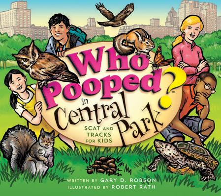 WHO POOPED IN CENTRAL PARK Gary D. Robson Robert Rath FARCOUNTRY PR2016 Paperback English ISBN：9781560376545 洋書 Books fo...