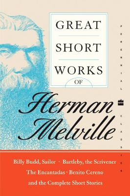 GRT SHORT WORKS OF HERMAN MELV Perennial Classics Herman Melville PERENNIAL2004 Paperback English ISBN：9780060586546 洋書 ...
