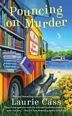 POUNCING ON MURDER Bookmobile Cat Mystery Laurie Cass BERKLEY BOOKS2015 Mass　Market　Paperbound English ISBN：978045147654...