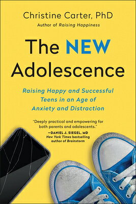 NEW ADOLESCENCE Christine Carter BENBELLA BOOKS2020 Paperback English ISBN：9781948836548 洋書 Family life & Comics（生活＆コミック...