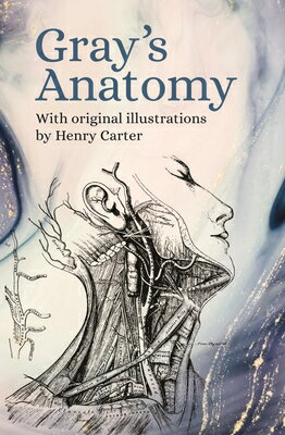 GRAYS ANATOMY Henry Gray ARCTURUS PUB2019 Paperback English ISBN：9781789506549 洋書 Computers & Science（コンピューター＆科学） Medical