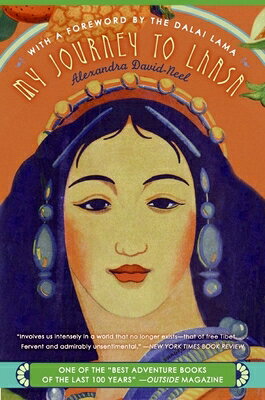 MY JOURNEY TO LHASA Alexandra DavidーNeel ECCO PR2005 Paperback English ISBN：9780060596552 洋書 Fiction & Literature（小説＆文芸）...