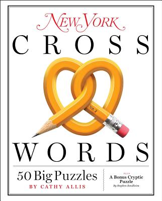 NEW YORK CROSSWORDS Cathy Allis The Editors of New York Magazine SIMON & SCHUSTER2019 Spiral English ISBN：9781982106553 ...