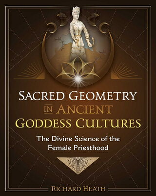 SACRED GEOMETRY IN ANCIENT GOD Richard Heath INNER TRADITIONS2024 Hardcover English ISBN：9781644116555 洋書 Social Science...