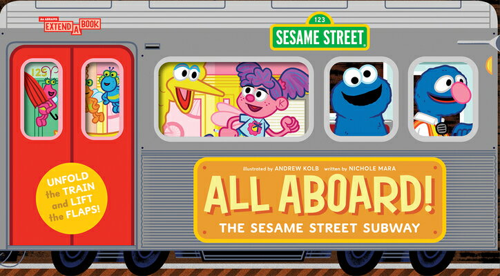 ALL ABOARD THE SES ST SUBWAY ( An Abrams ExtendーAーBook Nichole Mara Andrew Kolb ABRAMS APPLESEED2023 Board　Books English...