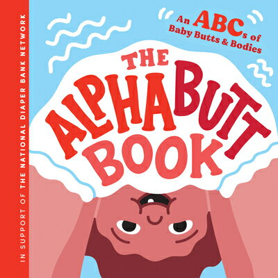 ALPHABUTT BK Huggies SOURCEBOOKS EXPLORE2023 Hardcover English ISBN：9781464216565 洋書 Books for kids（児童書） Juvenile Nonfic...