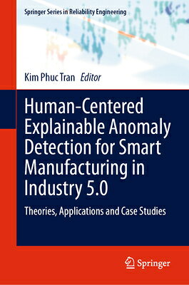 HUMANーCENTERED EXPLAINABLE ANO Springer Reliability Engineering Kim Phuc Tran SPRINGER NATURE2026 Hardcover English ISBN...