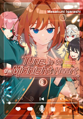 TUNE IN TO THE MIDNIGHT HEART Tune in to the Midnight Heart Masakuni Igarashi KODANSHA COMICS2026 Paperback English ISBN...
