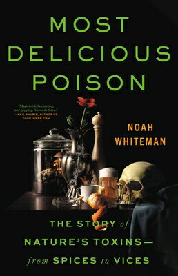 MOST DELICIOUS POISON Noah Whiteman LITTLE BROWN & CO2023 Hardcover English ISBN：9780316386579 洋書 Computers & Science（コン...