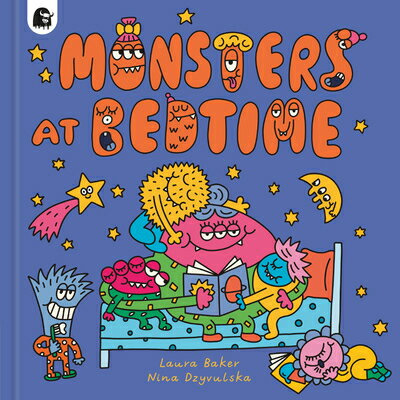 MONSTERS AT BEDTIME Monsters Everywhere Laura Baker Nina Dzyvulska HAPPY YAK2024 Hardcover English ISBN：9780711286580 洋書...