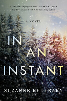 IN AN INSTANT Suzanne Redfearn LAKE UNION PUB2020 Paperback English ISBN：9781542006583 洋書 Fiction & Literature（小説＆文芸） Fi...
