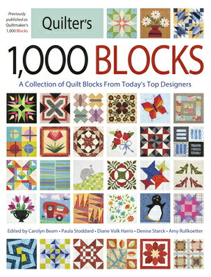 QUILTERS 1000 BLOCKS Carolyn Beam Paula Stoddard Diane Volk Harris KRAUSE PUBN INC2024 Paperback English ISBN：9798217046...