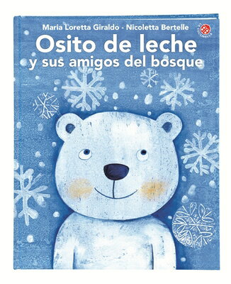 SPAーOSITO DE LECHE Y SUS AMIGO Maria Loretta Giraldo LA COCCINELLA2025 Hardcover Spanish ISBN：9788855066587 洋書 Books for...