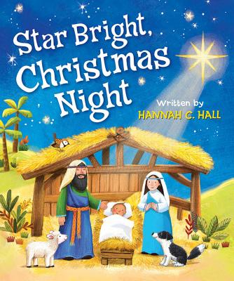 STAR BRIGHT XMAS NIGHTーBOARD Hannah C. Hall Ag Jatkowska WORTHY KIDS2017 Board　Books English ISBN：9780824916589 洋書 Books...