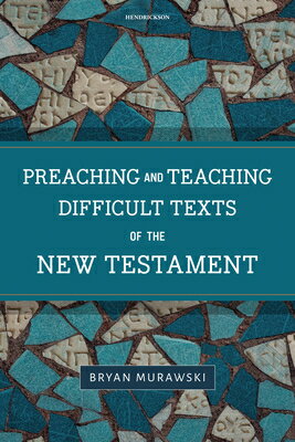 PREACHING & TEACHING DIFFICULT Bryan Murawski HENDRICKSON PUBL2025 Paperback English ISBN：9781496476593 洋書 Social Scienc...
