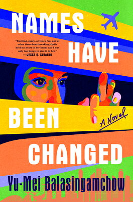 NAMES HAVE BEEN CHANGED YuーMei Balasingamchow TINY REPARATIONS2026 Hardcover English ISBN：9798217176595 洋書 Fiction & Lit...